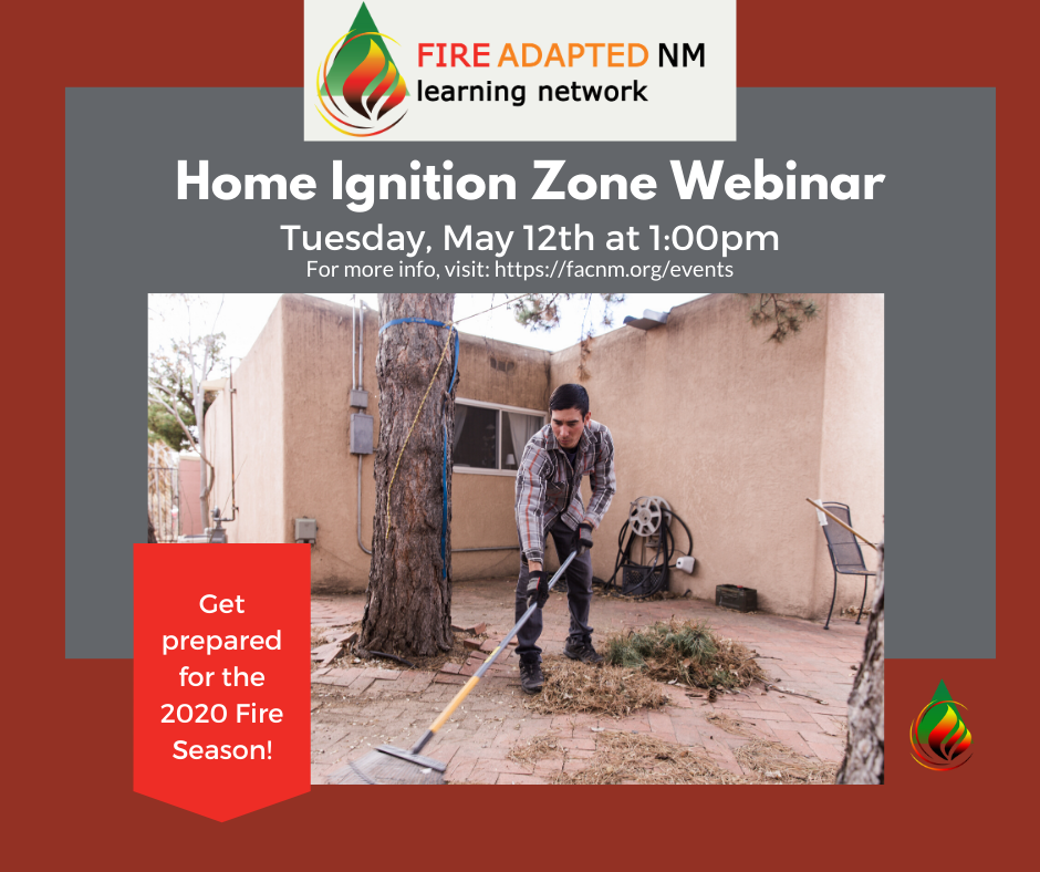 | Home Ignition Zone Webinar: May 12NM Fire Info